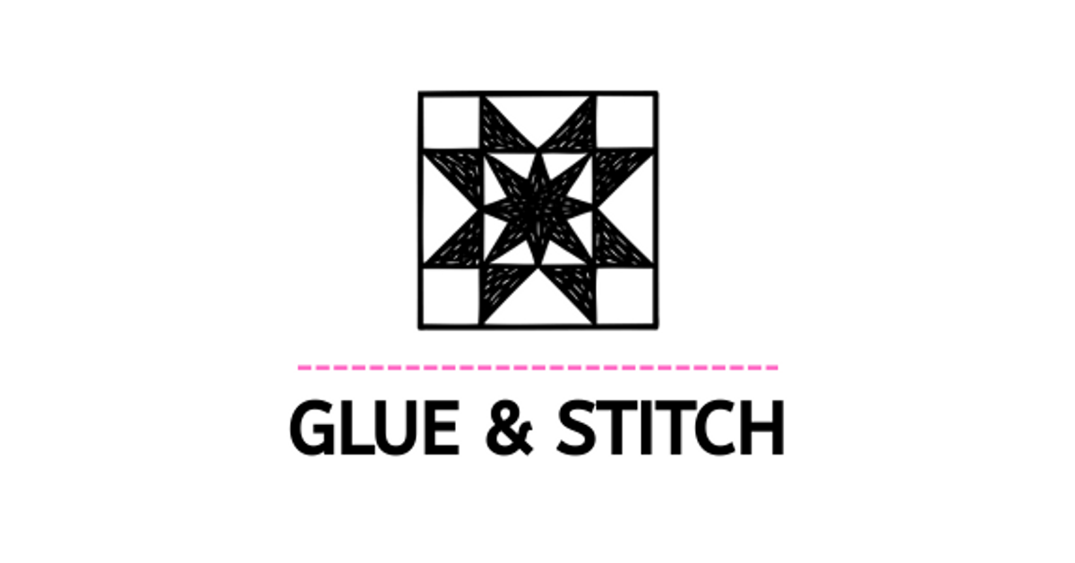 Glue & Stitch